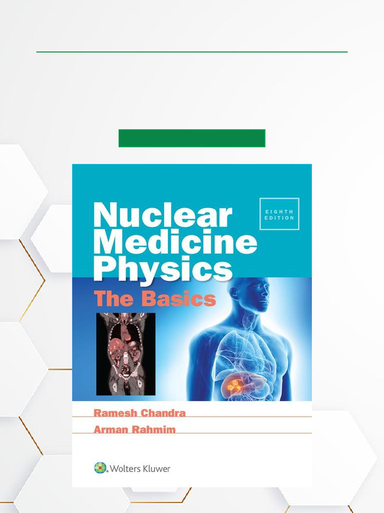 Nuclear Medicine Physics Basics Guide | PDF | Radioactive Decay ...