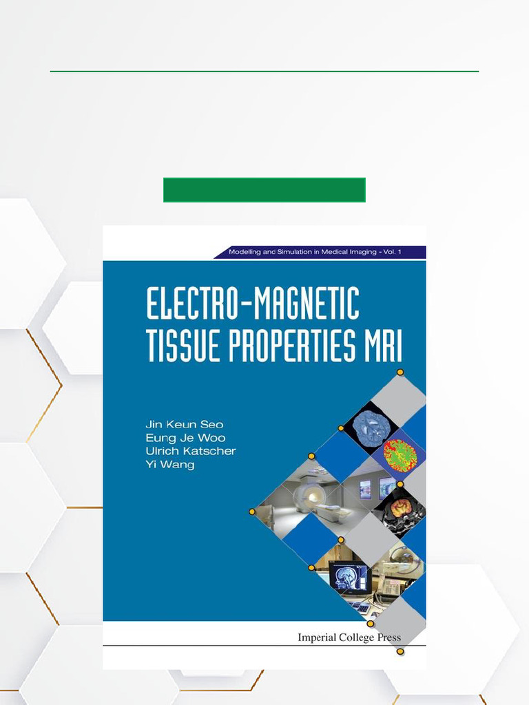 Electro Magnetic Tissue Properties Mri Official Download | PDF ...