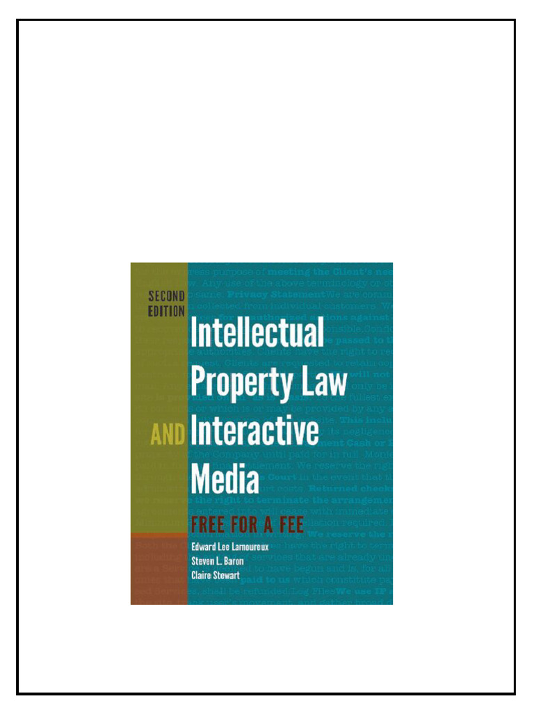 Intellectual Property Law And Interactive Media Free For A Fee Edward ...