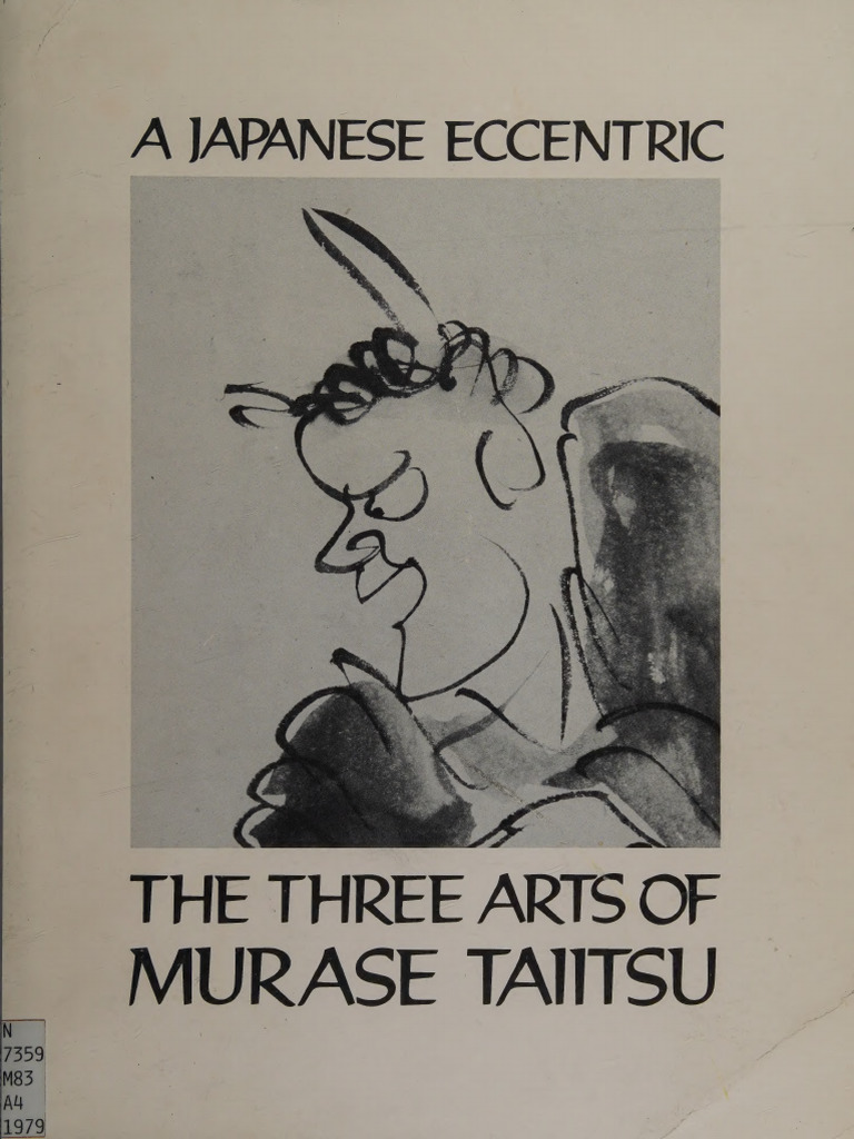 A Japanese Eccentric the Three Arts of 村瀬太乙 Murase Taiitsu Stephen ...