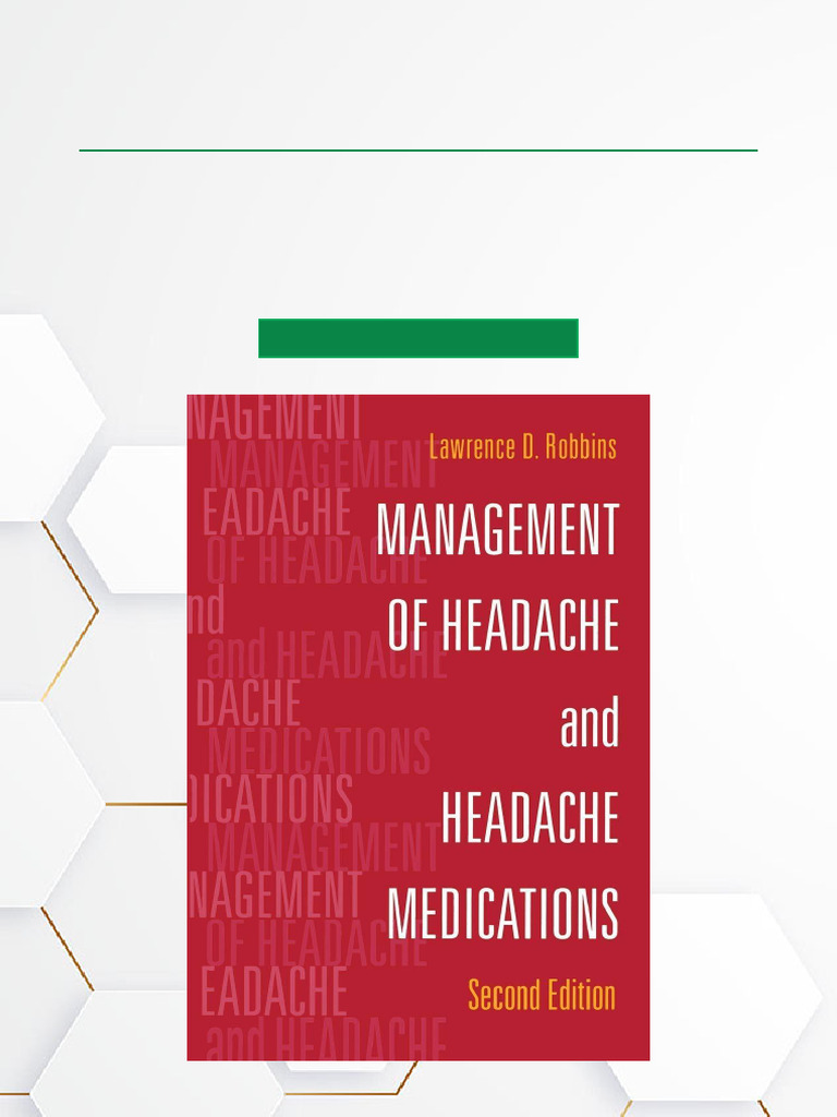 Management of Headache and Headache Medications 2nd Edition Premium ...