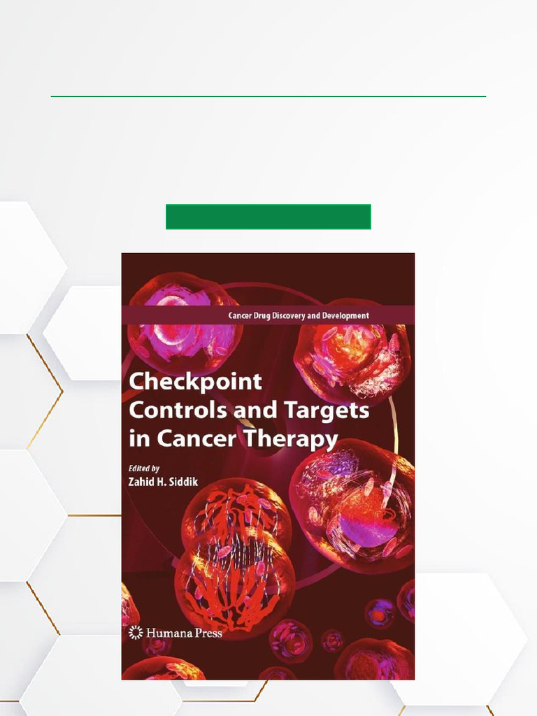 Checkpoint Controls and Targets in Cancer Therapy 1st Edition Latest ...