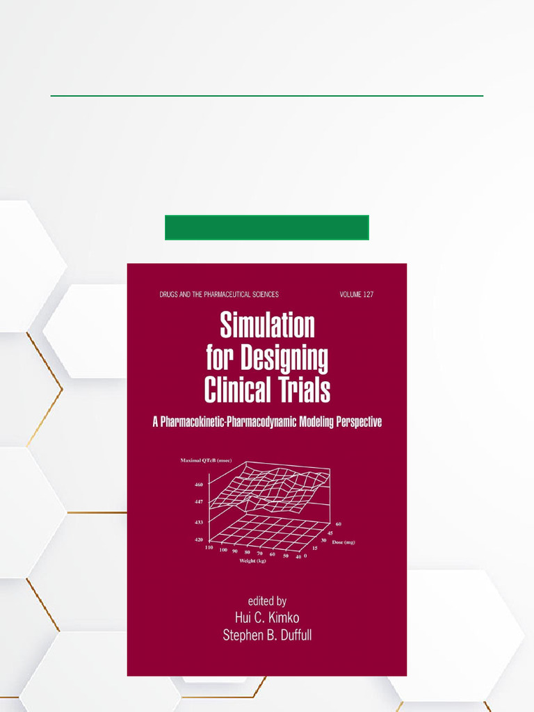 Simulation for Designing Clinical Trials A Pharmacokinetic ...