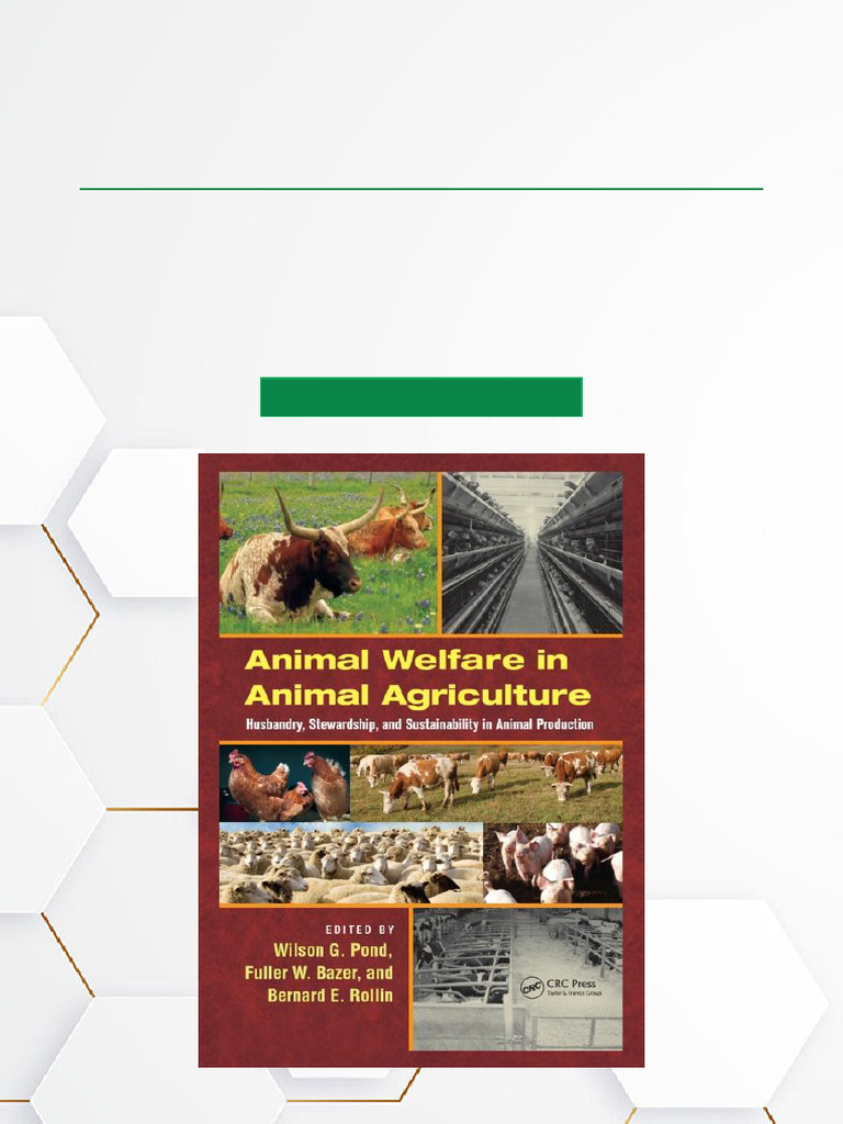 Animal Welfare in Animal Agriculture Husbandry, Stewardship, and ...