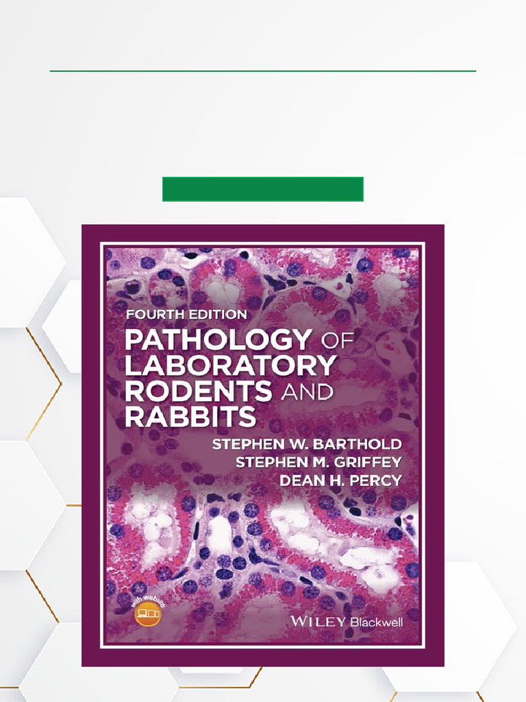 Pathology of Laboratory Rodents and Rabbits - 4th Edition Scribd PDF ...