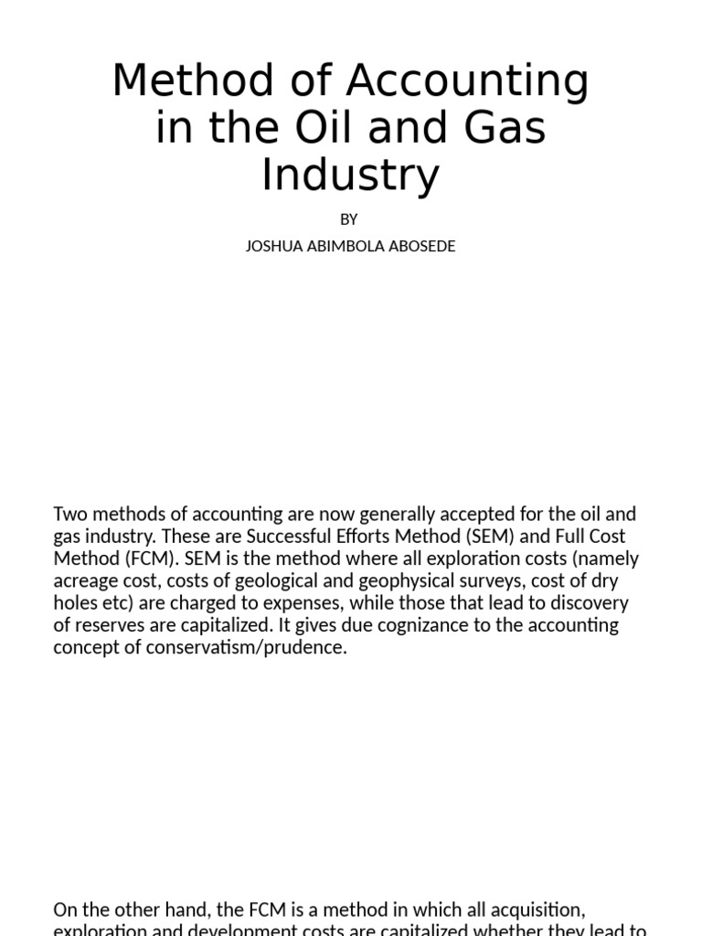 Method of Accounting in The Oil and Gas-1 | PDF | International ...