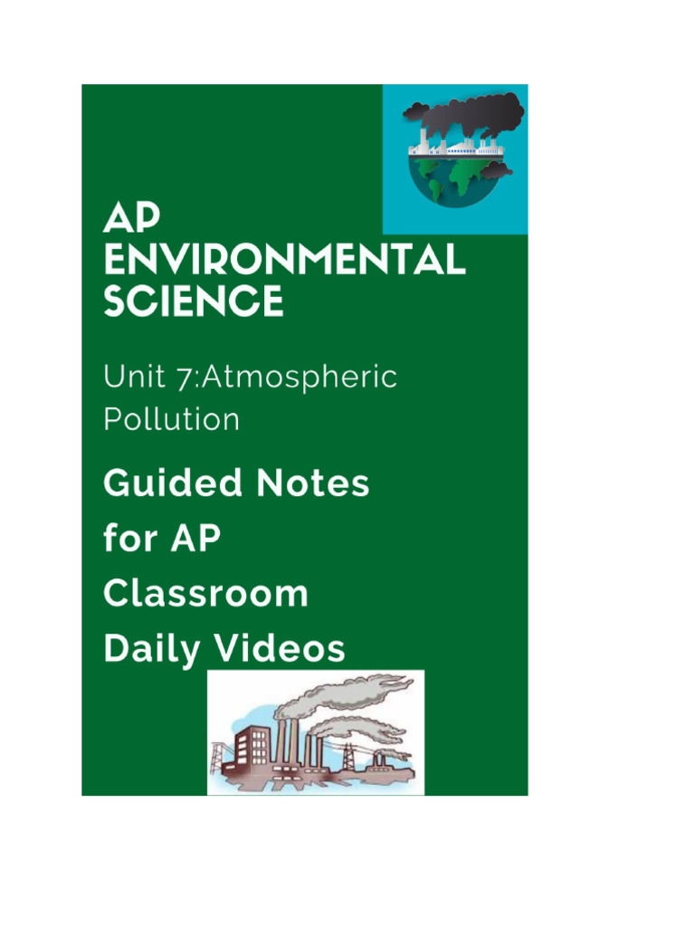 APEnvironmentalScienceUnit7GuidedNotesforAPClassroomDailyVideos 1 | PDF ...