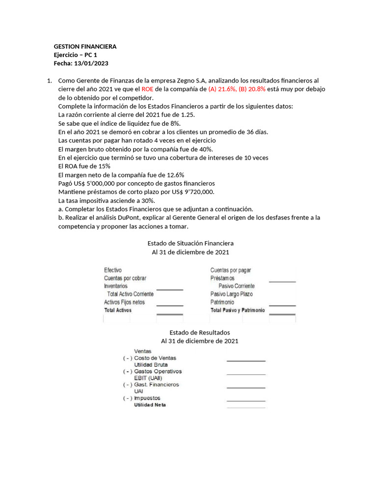 Gestion Financiera Ejercicio - PC 1 Fecha: 13/01/2023: ROE (A) 21.6%, (B) 20.8% | PDF