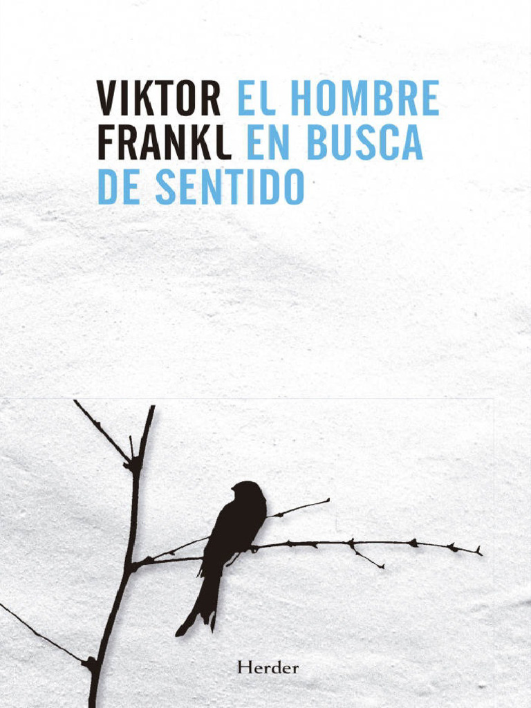 Viktor Frankl. El Hombre en Busca de Sentido. 1946 | PDF | Amor | Sicología