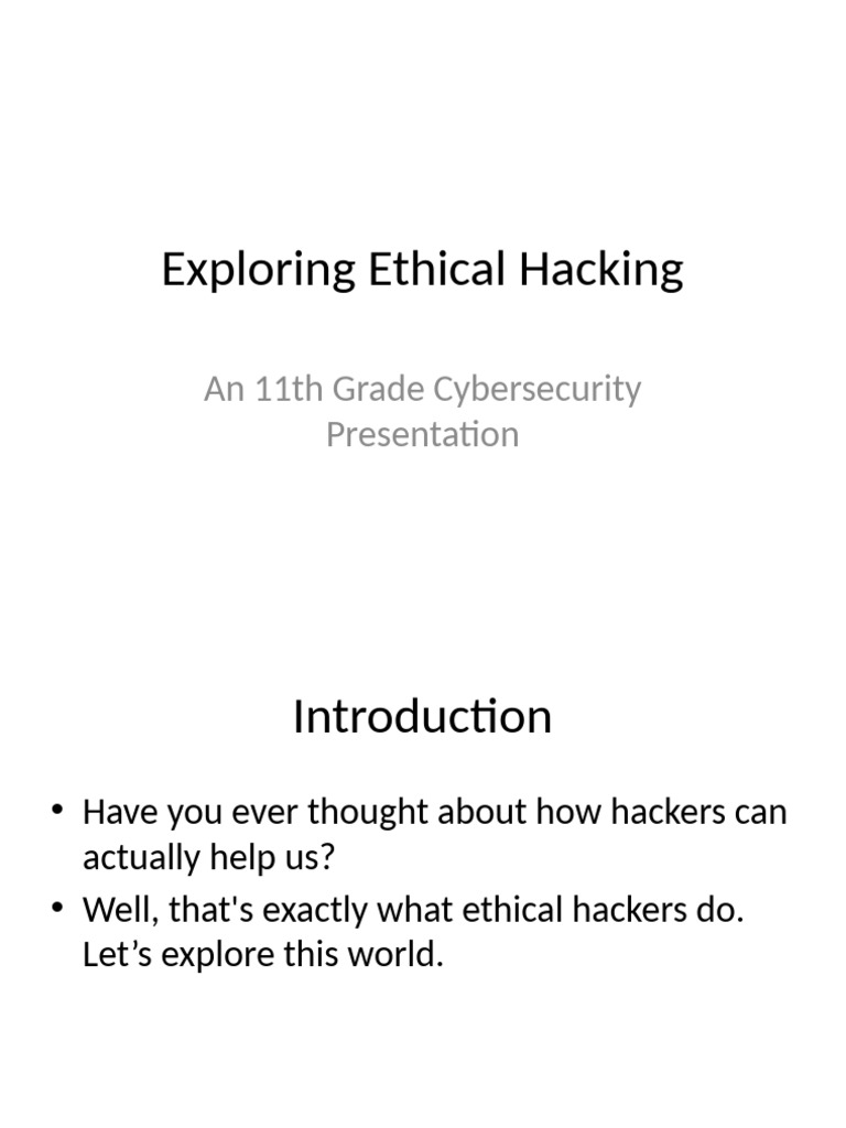 Ethical Hacking Presentation Long | PDF | White Hat (Computer Security) | Security Hacker