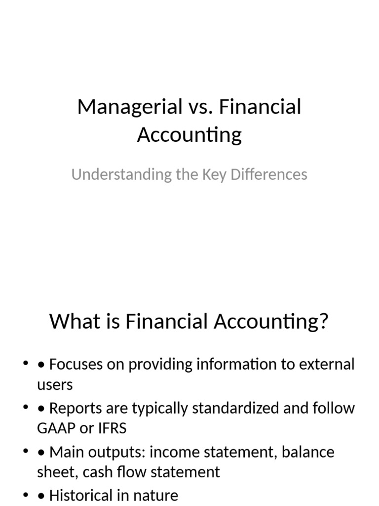 Managerial Vs Financial Accounting Presentation | PDF