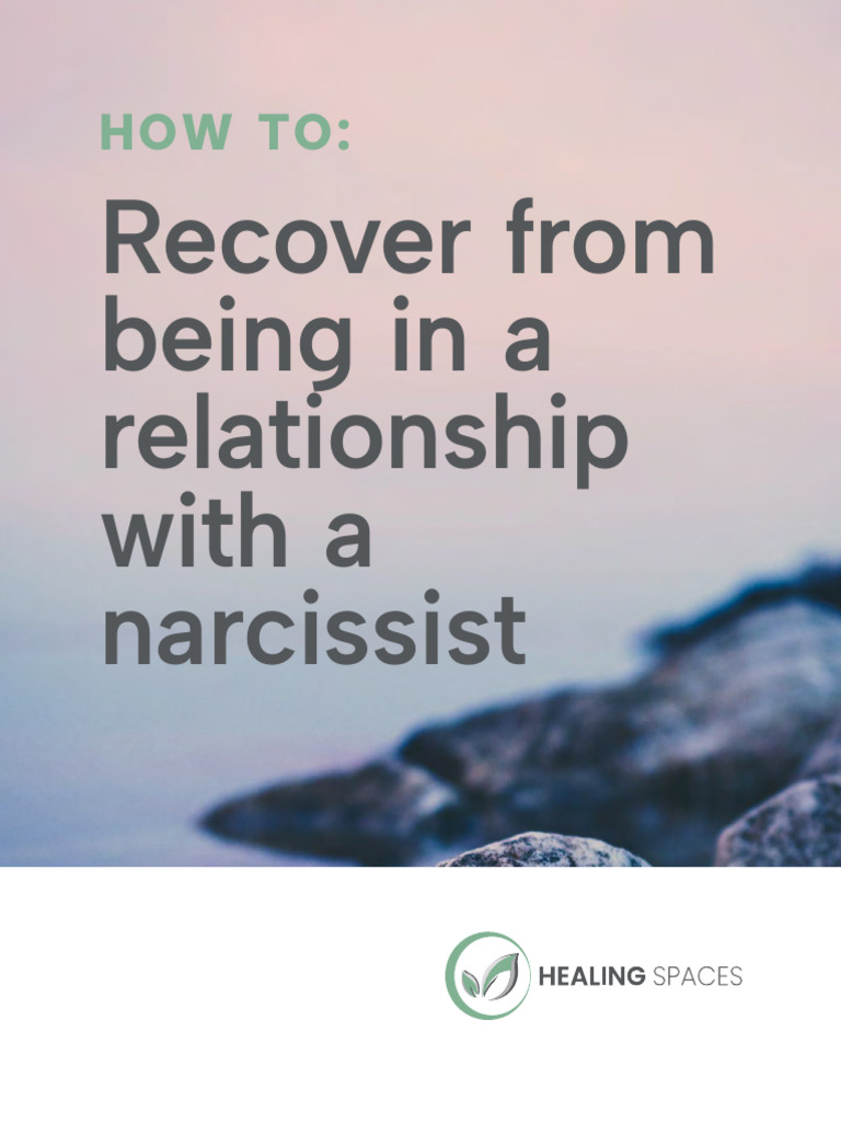 Recovering from a Narcissistic Relationship | PDF | Narcissism | Empathy