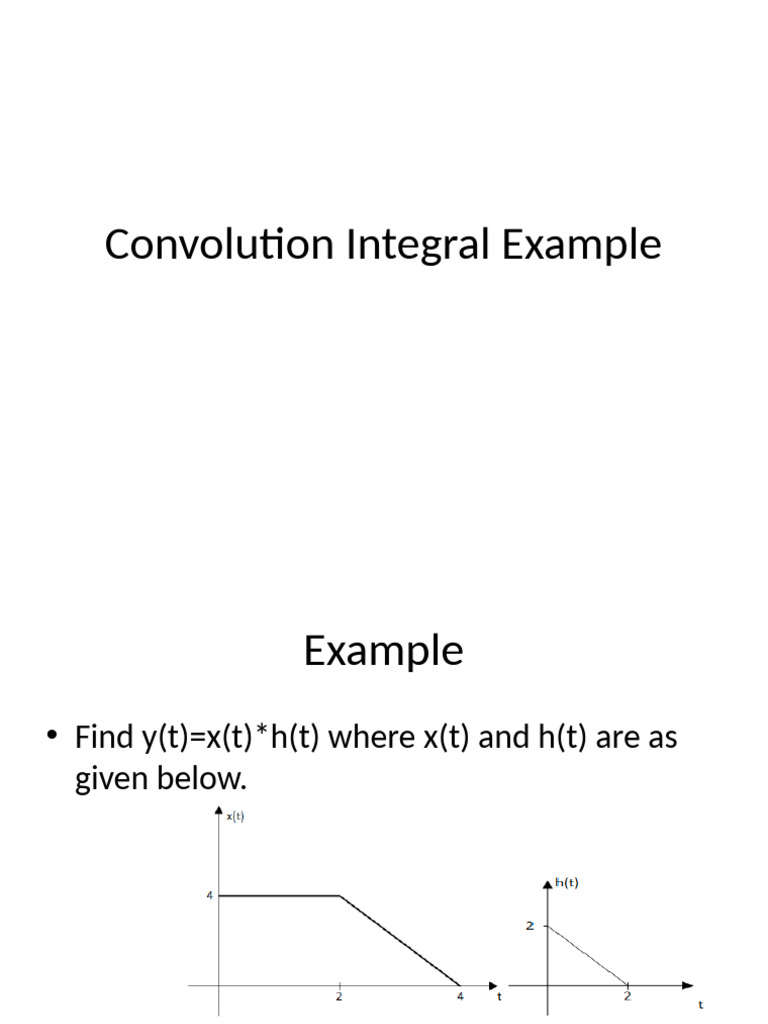 6.2. Convolution Integral Example | PDF | Digital Signal Processing | Graph Theory