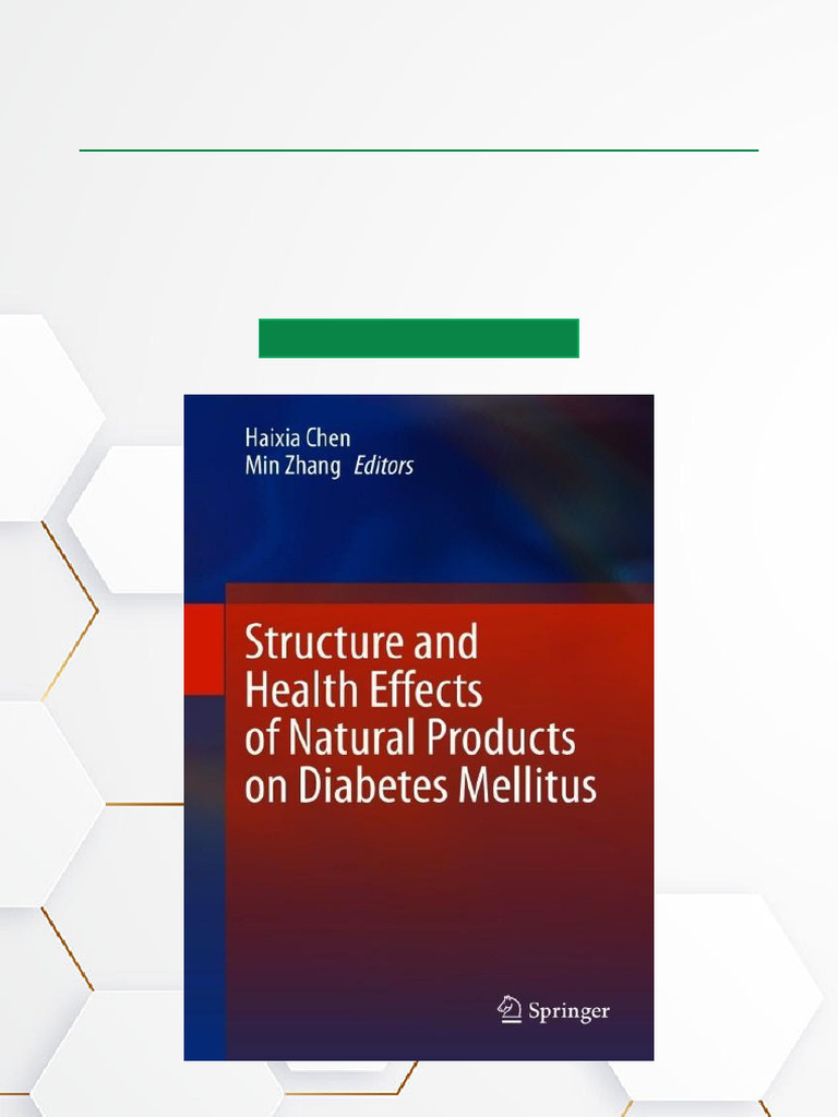 Structure and Health Effects of Natural Products On Diabetes Mellitus ...