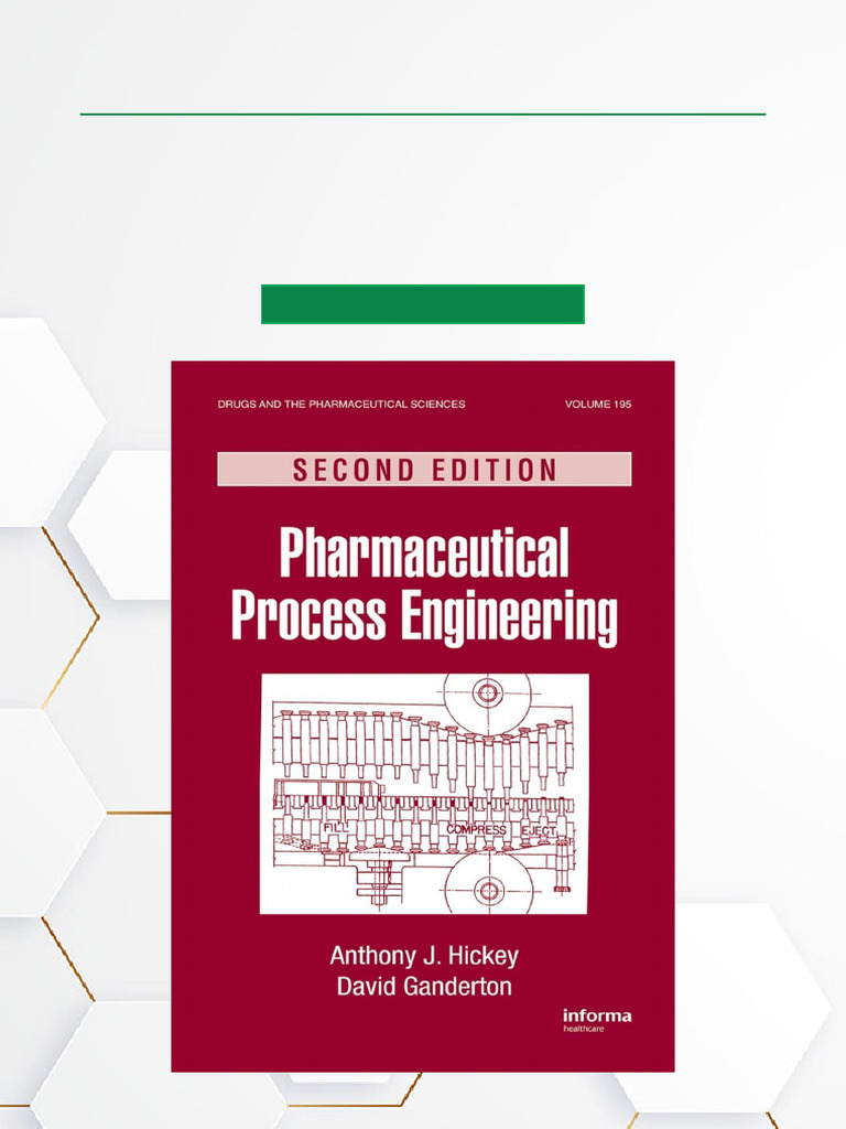 Pharmaceutical Process Engineering - 2nd Edition Accessible DOCX Download | PDF | Force | Heat