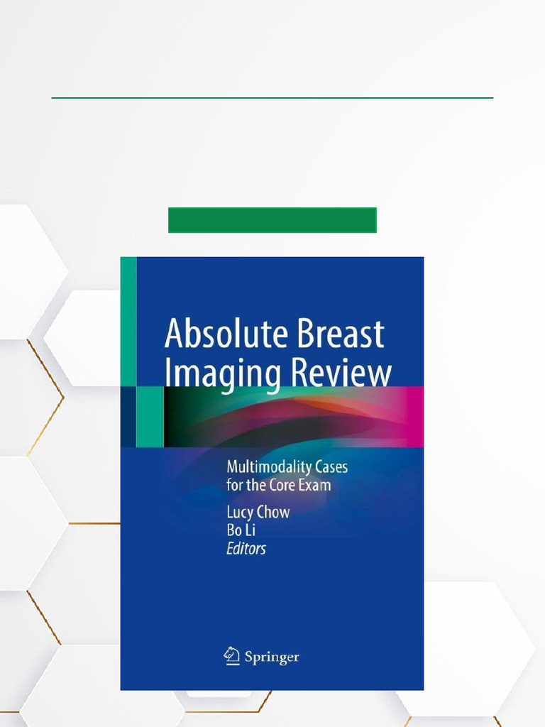 Absolute Breast Imaging Review Multimodality Cases For The Core Exam ...