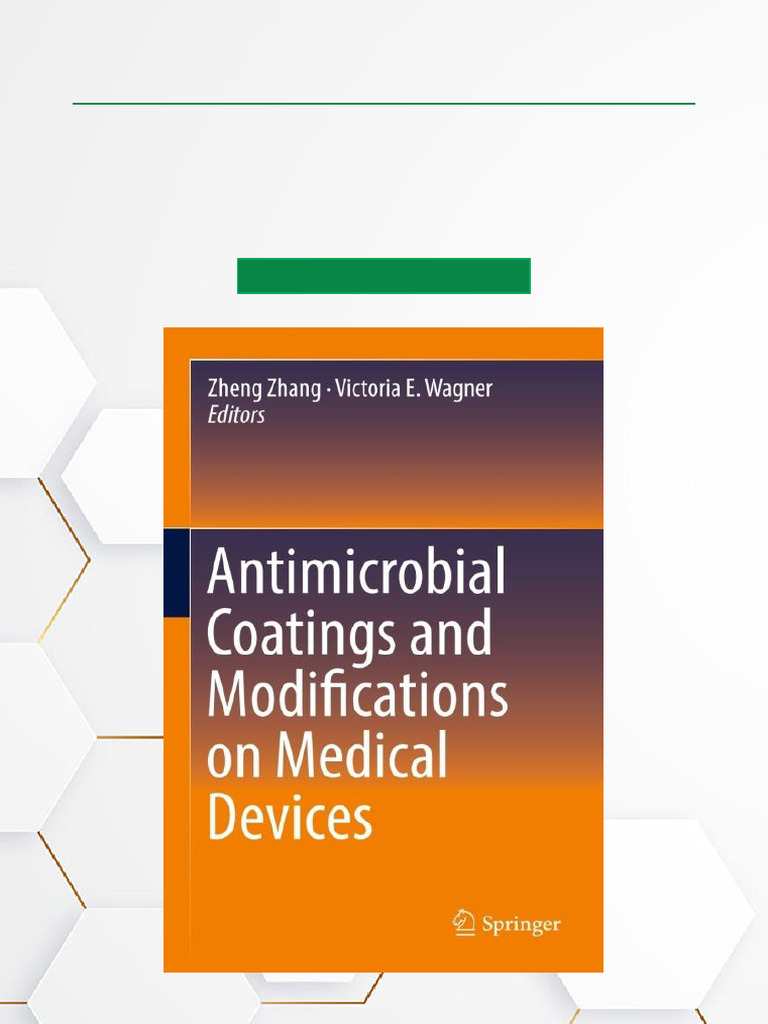 Antimicrobial Coatings and Modifications On Medical Devices Official ...