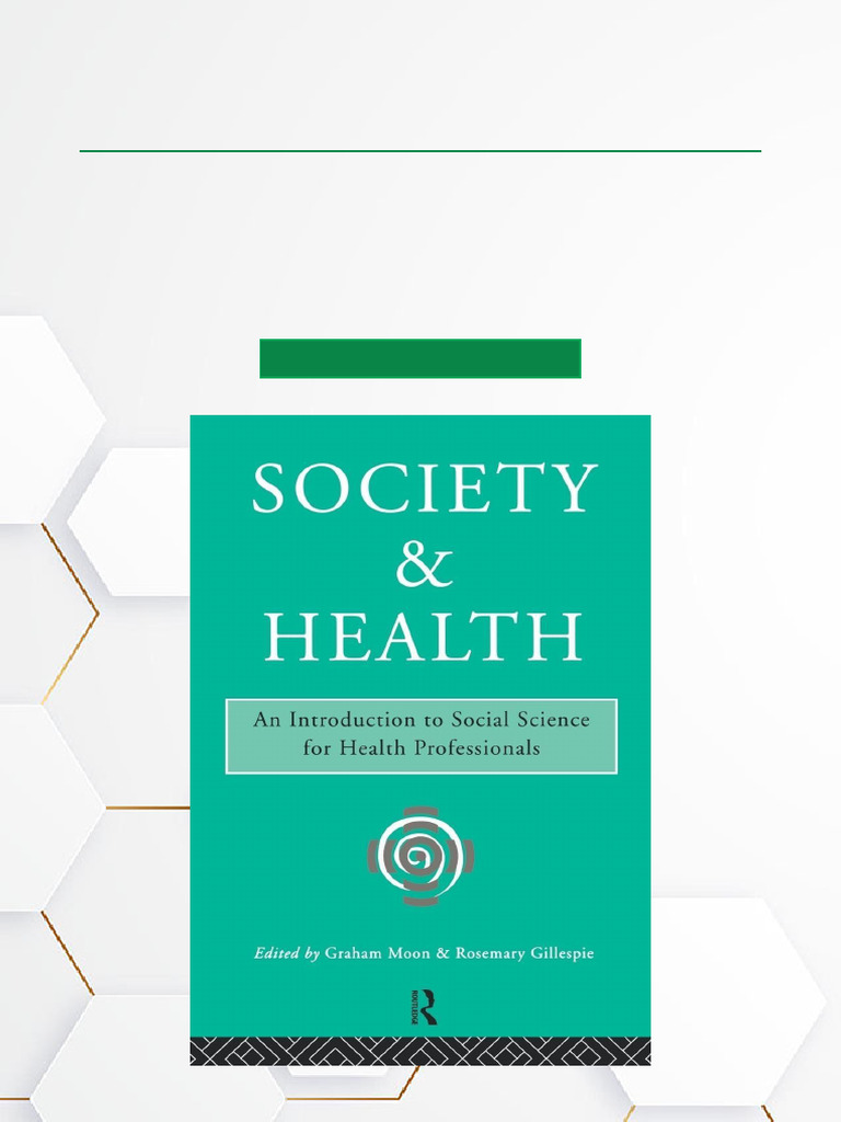 Society and Health An Introduction To Social Science For Health ...