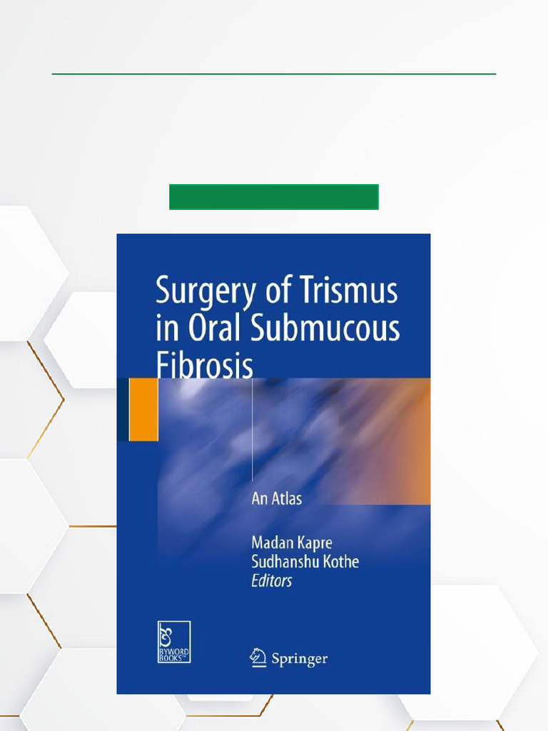 Surgery of Trismus in Oral Submucous Fibrosis An Atlas Readable PDF ...