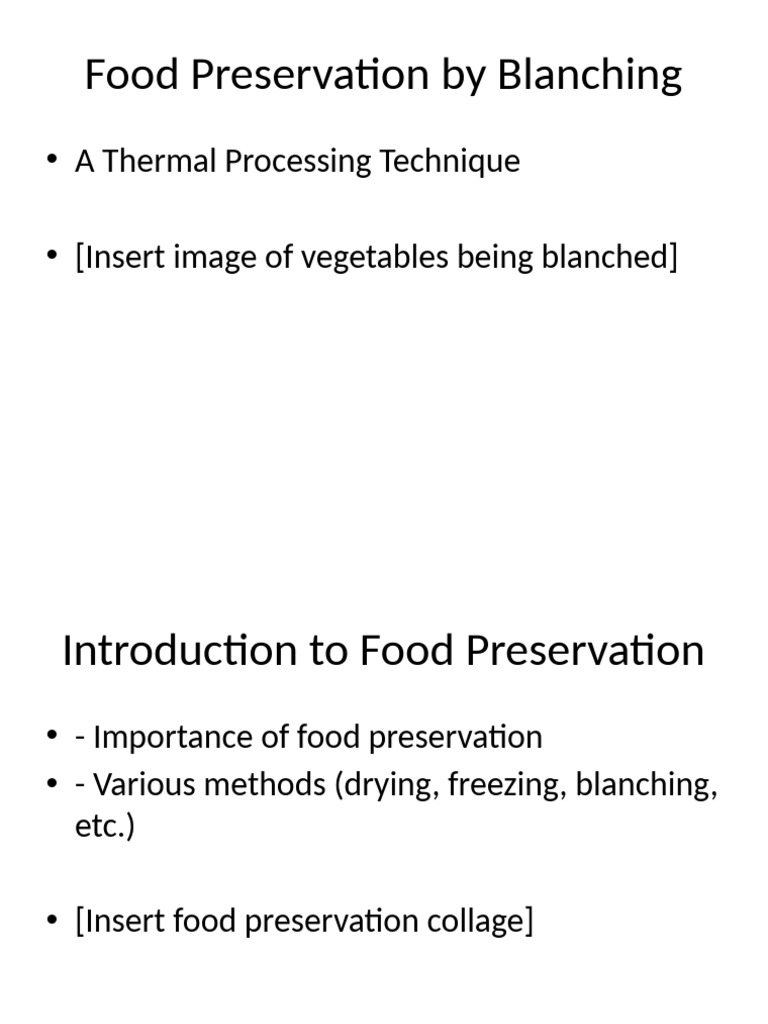 Food Preservation Blanching 17 Slides | PDF