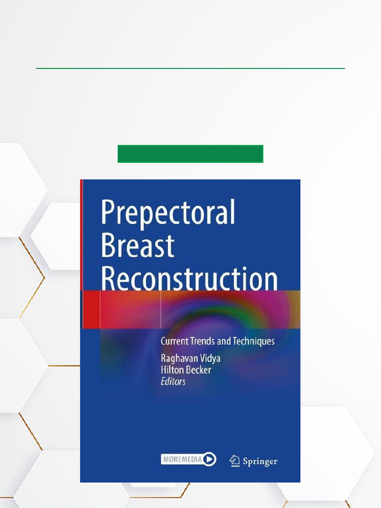 Prepectoral Breast Reconstruction Current Trends and Techniques ...