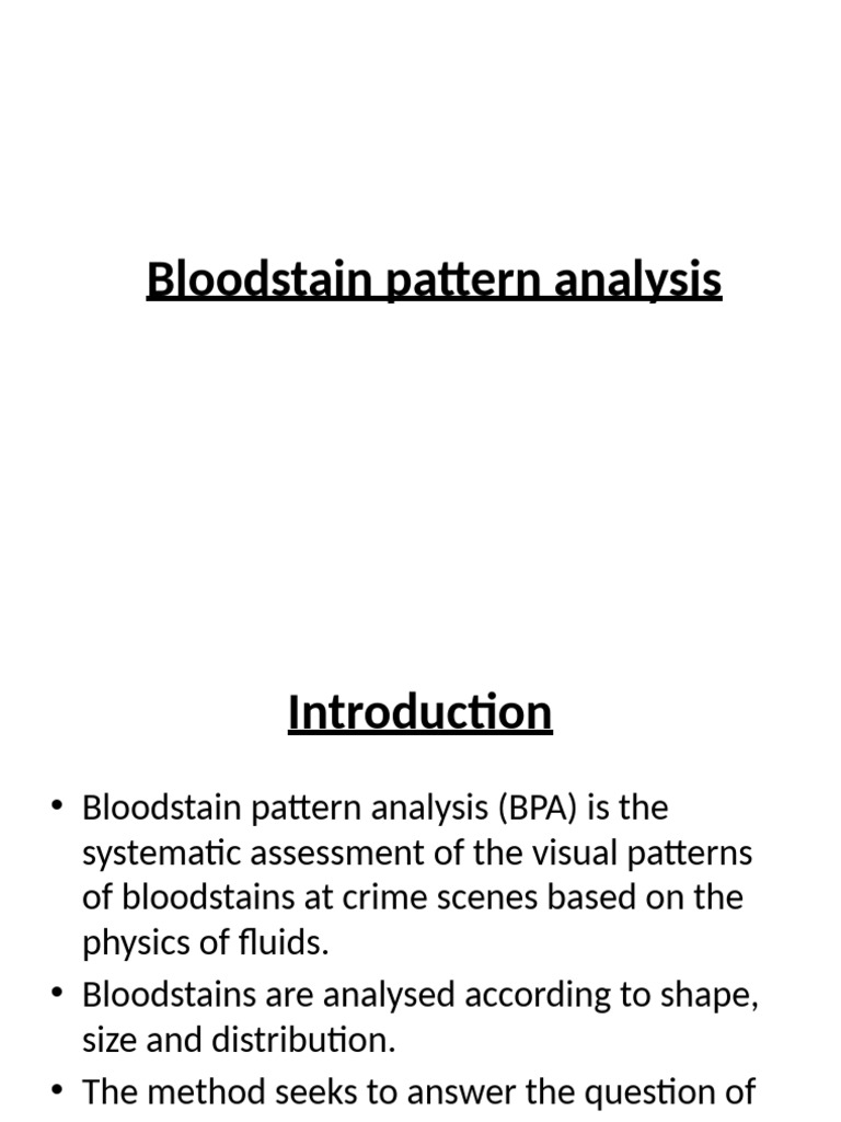 Two Phases of Bloodstain Analysis | PDF