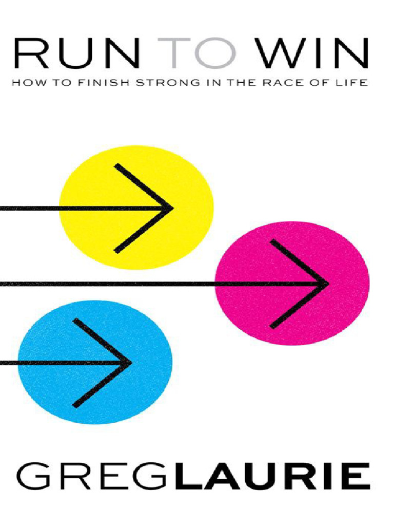 Run To Win - .How To Finish S - Greg Laurie | PDF | Paul The Apostle ...
