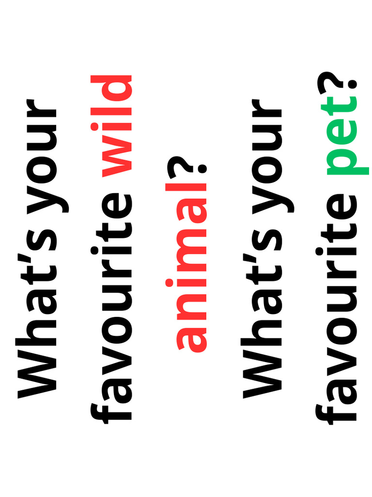 What's Your Favourite Wild Animal What's Your Favourite Pet | PDF