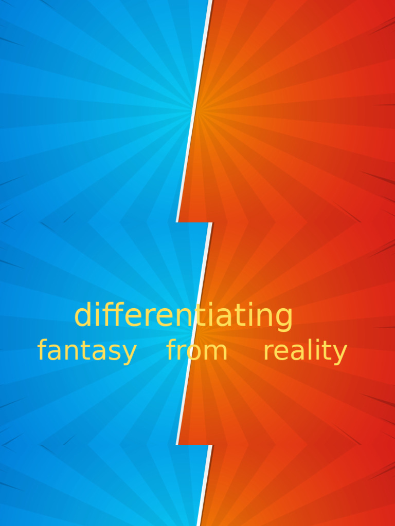 Differentiating Fantasy From Reality | PDF