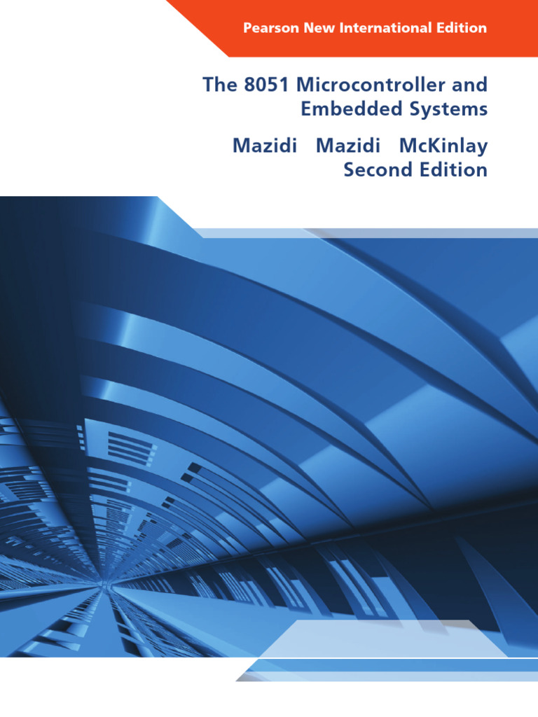 Mazidi, Muhammad Ali - 8051 Microcontroller and Embedded Systems (2013) (1) - Compressed | PDF ...