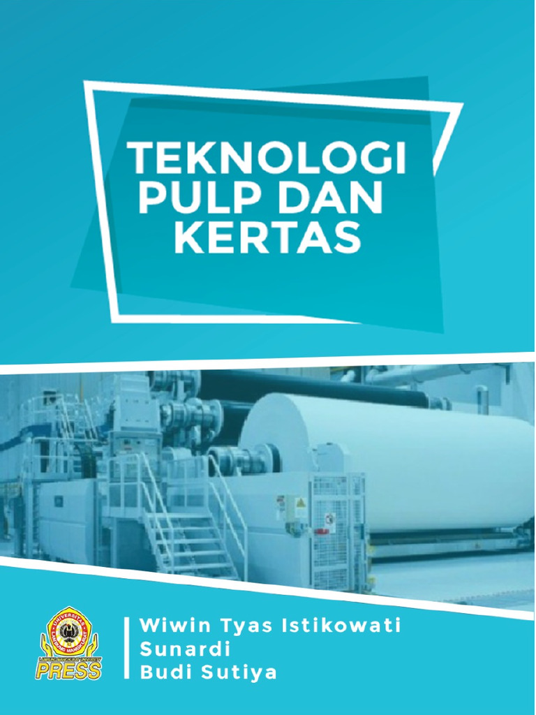 Teknologi Pulp dan Kertas Modern | PDF