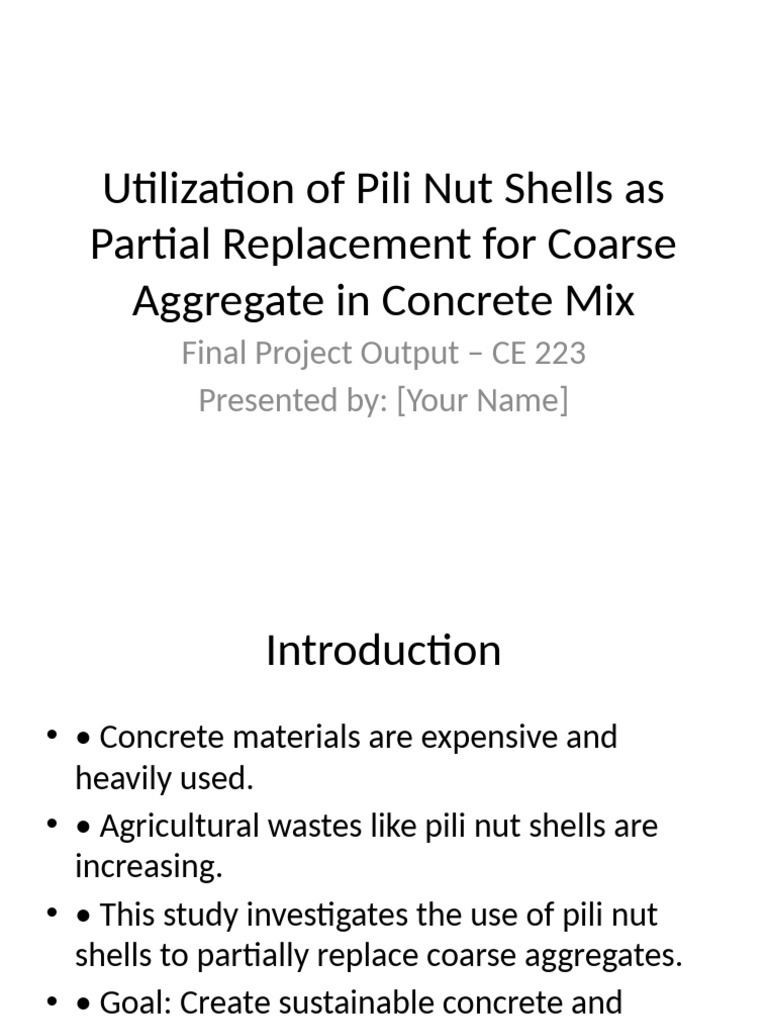 Pili Nut Shell Concrete Presentation | PDF