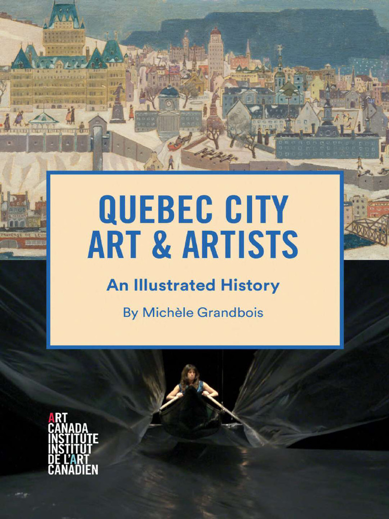Quebec City Art & Artists: An Illustrated History | PDF | Quebec | Iroquois