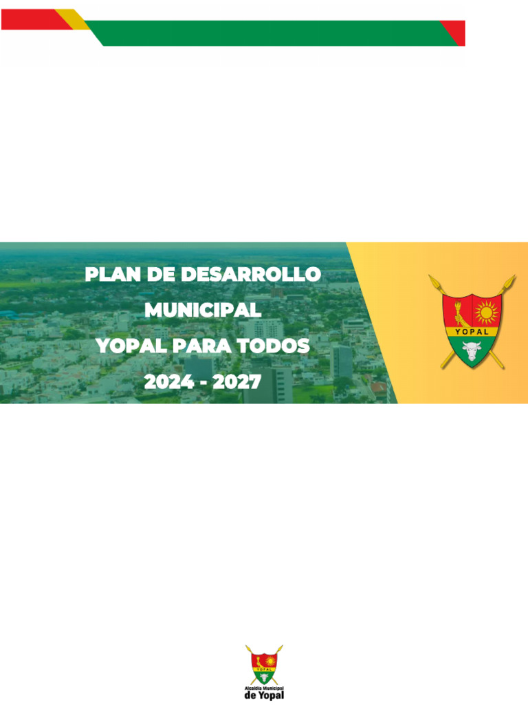 Plan de Desarrollo Yopal para Todos 2024 - 2027 | PDF | Infraestructura | Alcalde