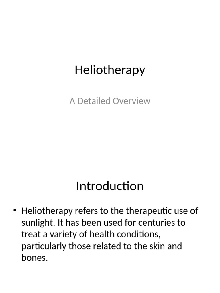 Heliotherapy Presentation | PDF | Medicine | Medical Specialties