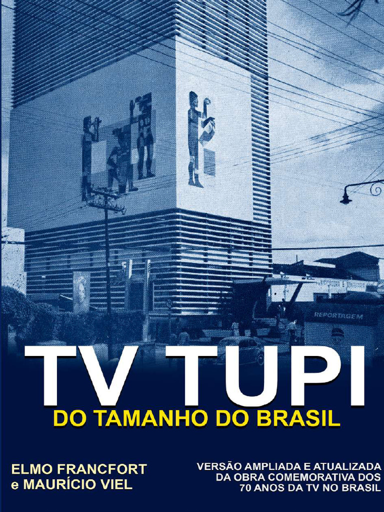 Livro TV Tupi 2024-Digital-54mb | PDF | Televisão | Brasil