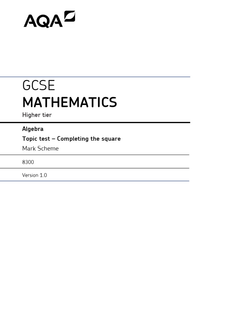 GCSE Maths: Completing the Square Mark Scheme | PDF | Mathematics