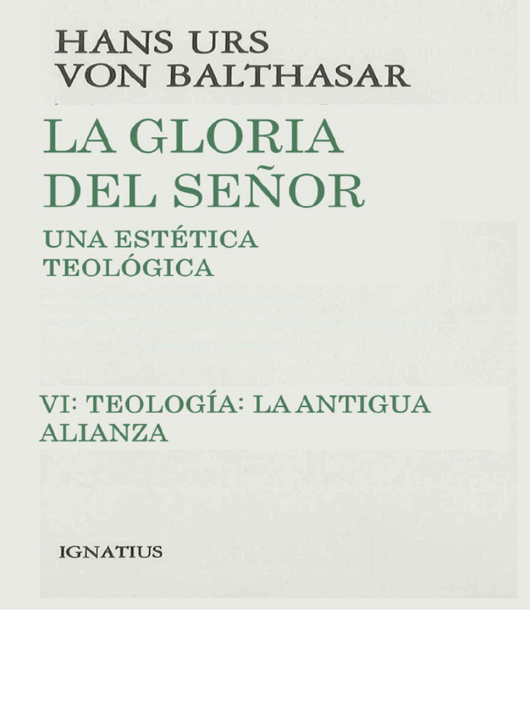 La gloria del Senor, Vol 6. Teologia_ La a - Hans Urs von Balthasar | PDF | Teología | Biblia