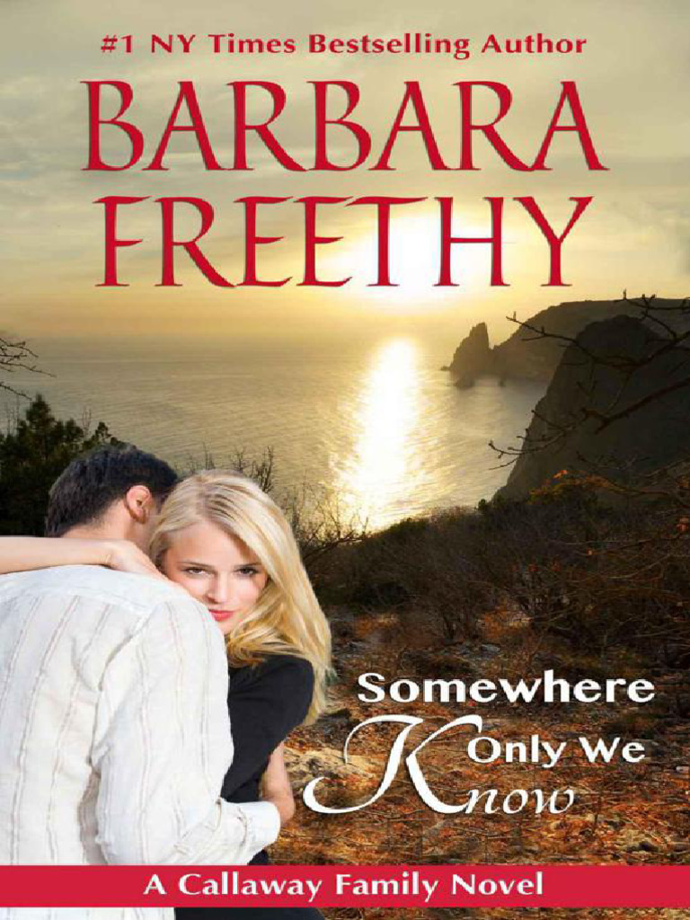 Somewhere Only We Know: A Callaway Novel | PDF