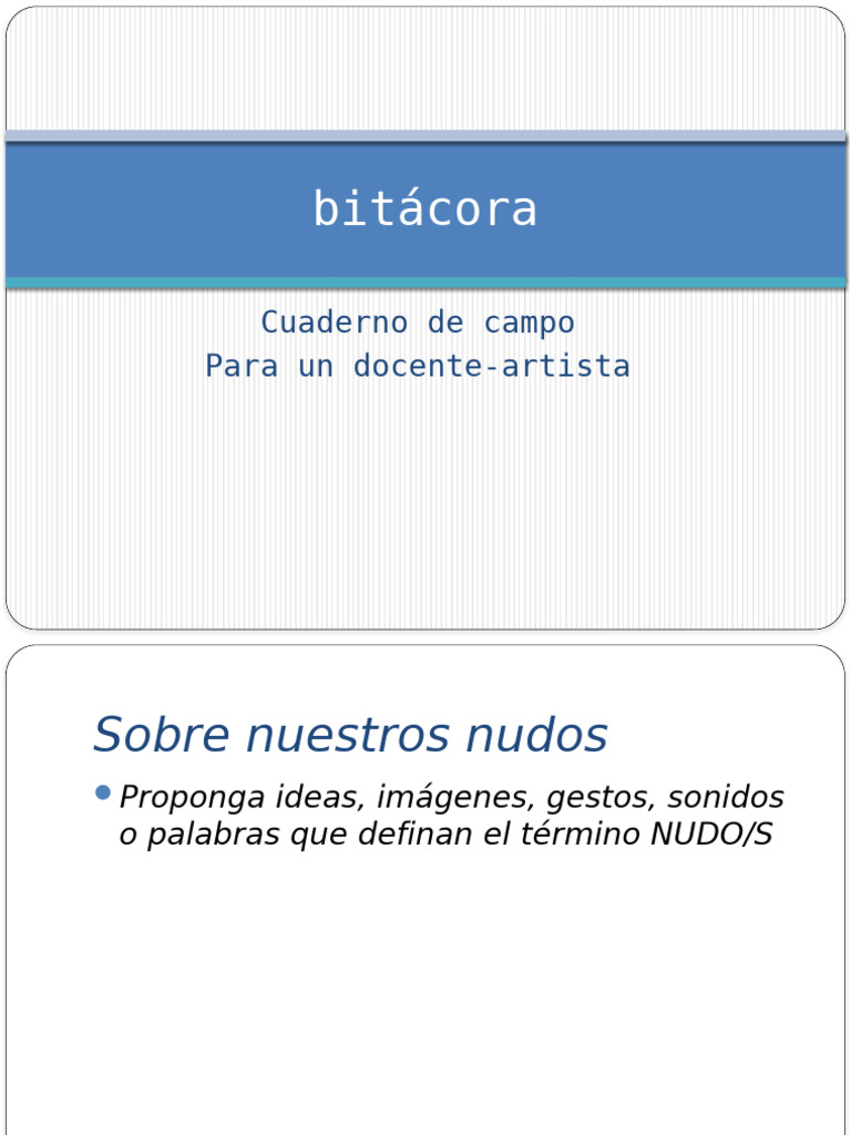 Bitácora. Nudos Tramas y Redes - PPSX | PDF