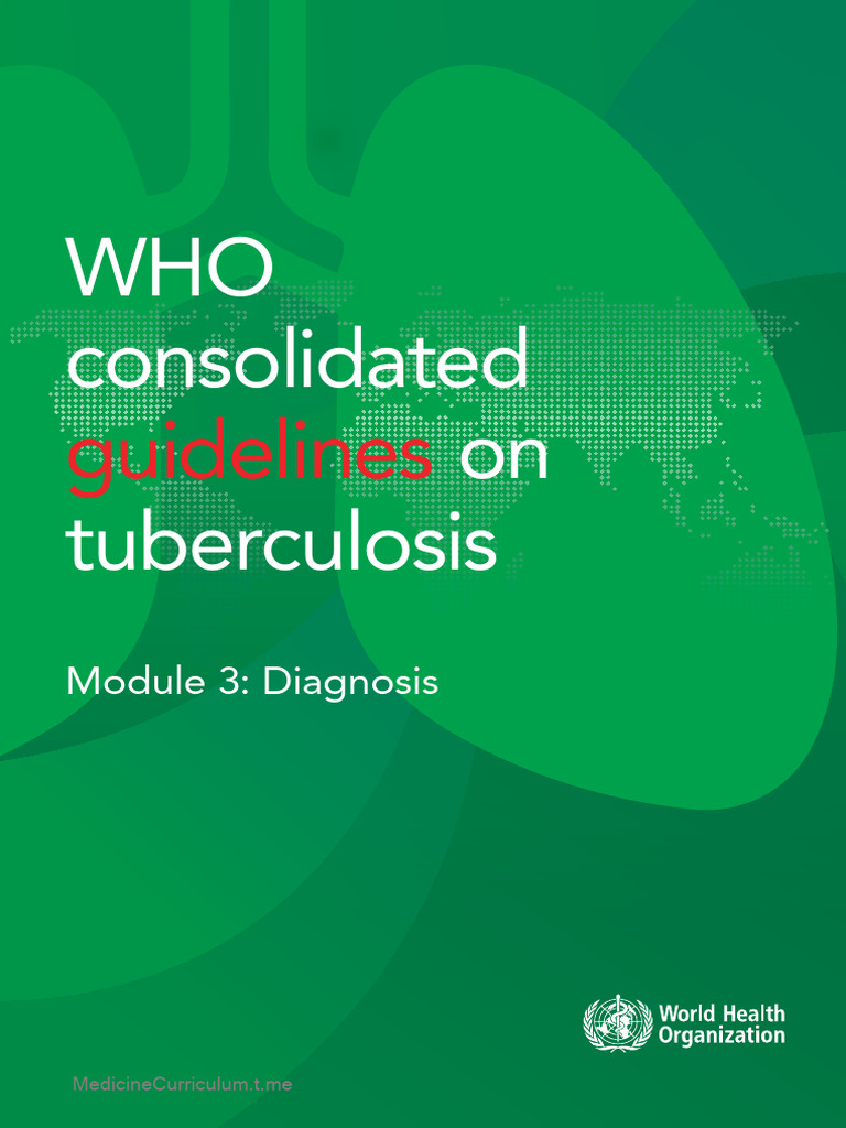WHO TB Diagnosis @MedicineCurriculum | PDF | Tuberculosis | Infection
