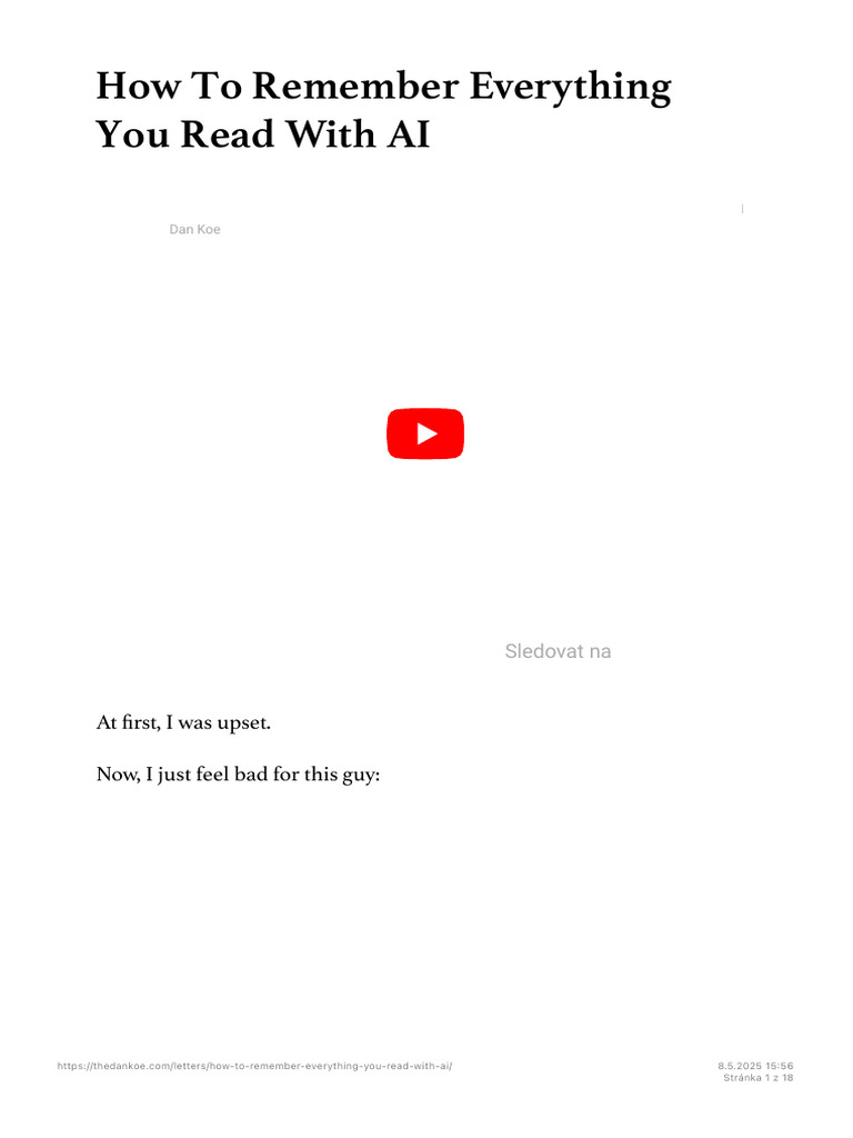 How To Remember Everything You Read With AI - Dan Koe | PDF | Mind ...
