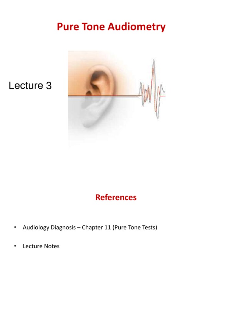 Pure Tone Audiometry Overview | PDF | Pitch (Music) | Stimulus (Physiology)