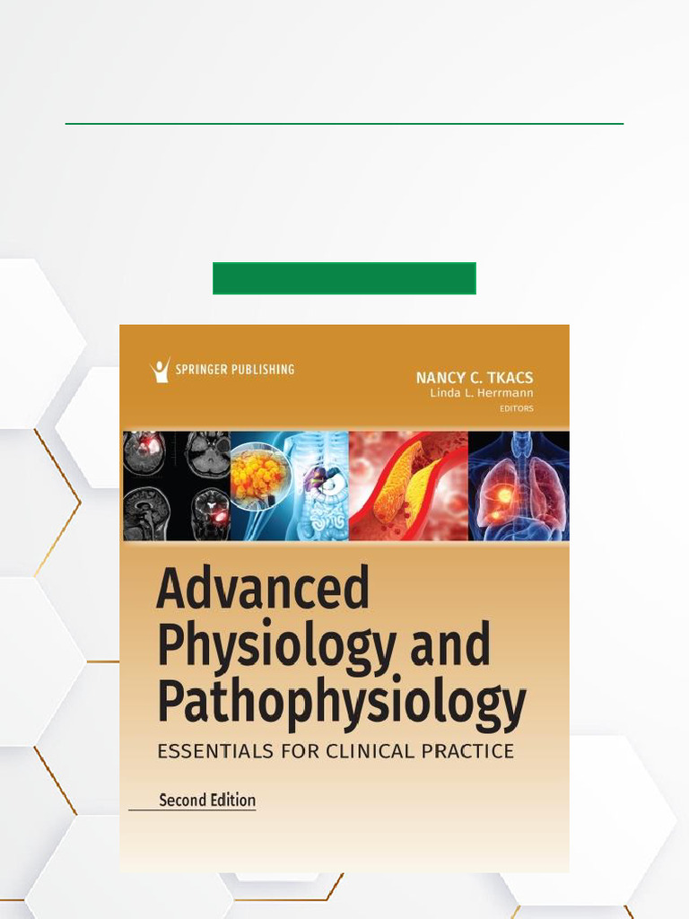 Advanced Physiology and Pathophysiology Essentials For Clinical ...