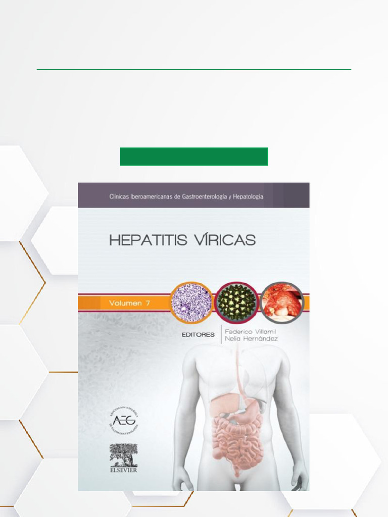 Hepatitis Víricas Clínicas Iberoamericanas de Gastroenterología y Hepatología Vol. 7 Accessible ...