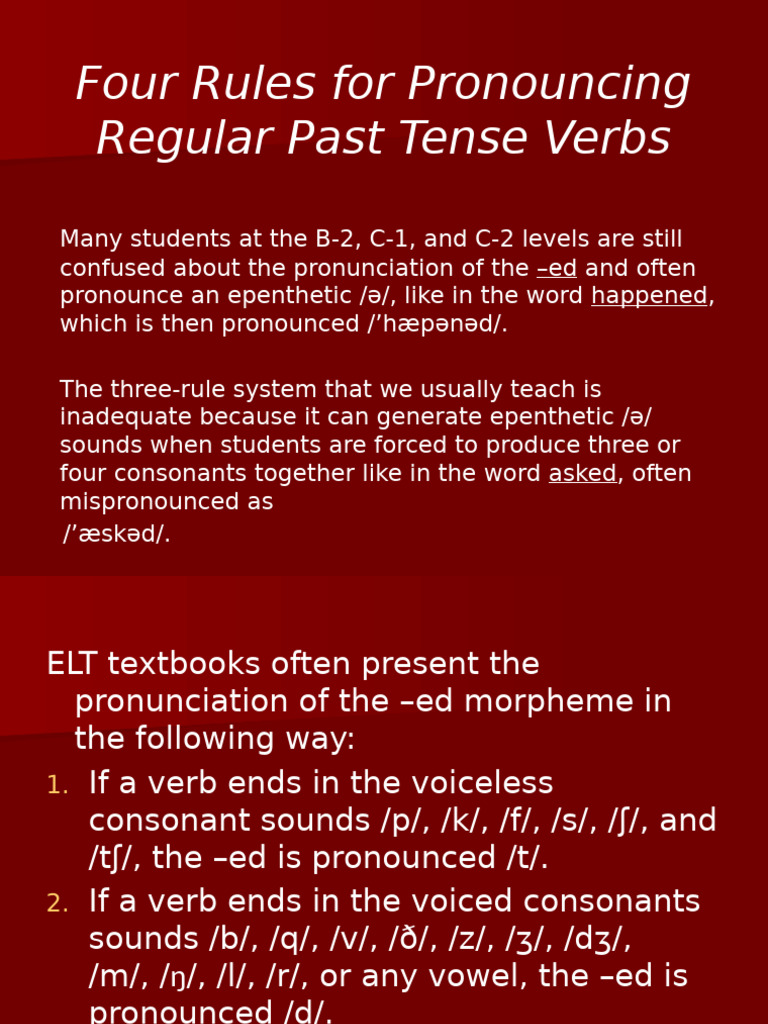 Four Rules For Pronouncing Regular Past Tense Verbs | PDF | Word | Vowel