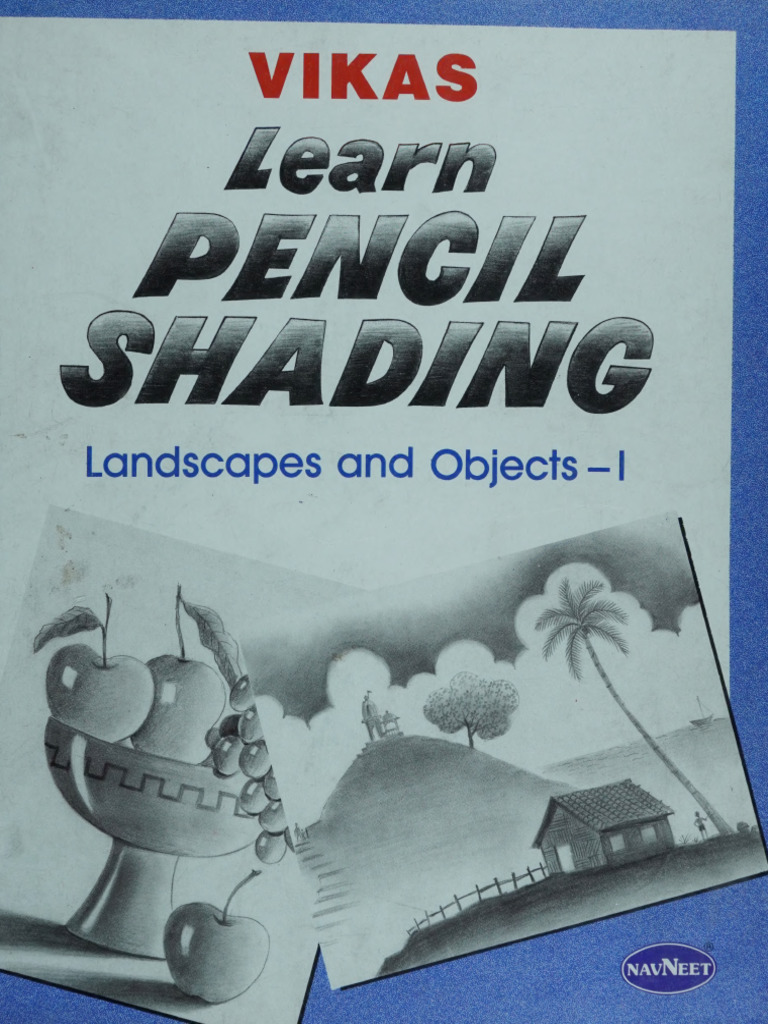 Learn Pencil Shading - Vikas | PDF | Pencil | Conservation And Restoration Materials