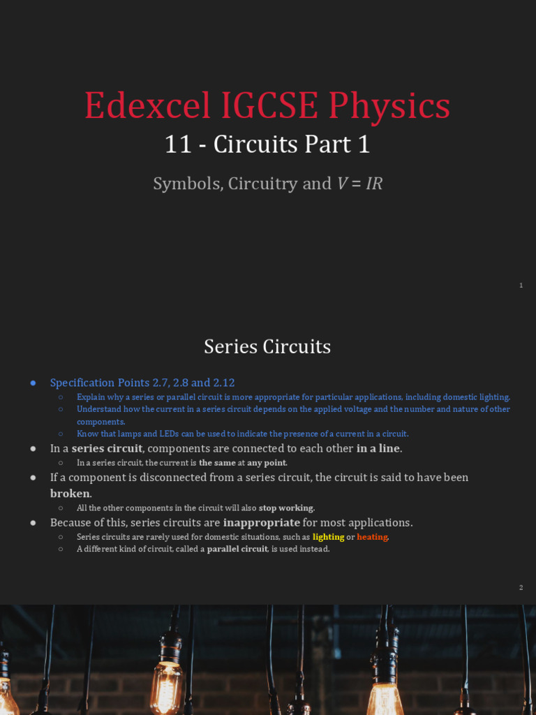 IGCSE Physics Lecture 11 - Circuits Part 1 | PDF | Series And Parallel Circuits | Electrical Network