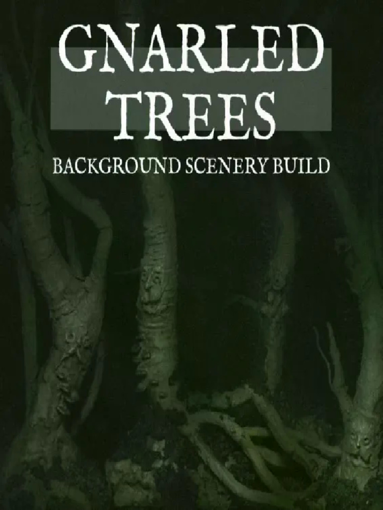 Gnarled Trees Tutorial | PDF