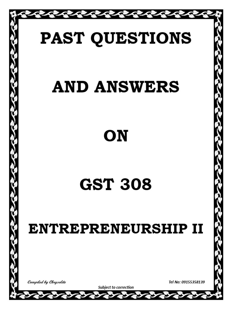 GST 308 Entrepreneurship II Past Questions | PDF | Swot Analysis | Business